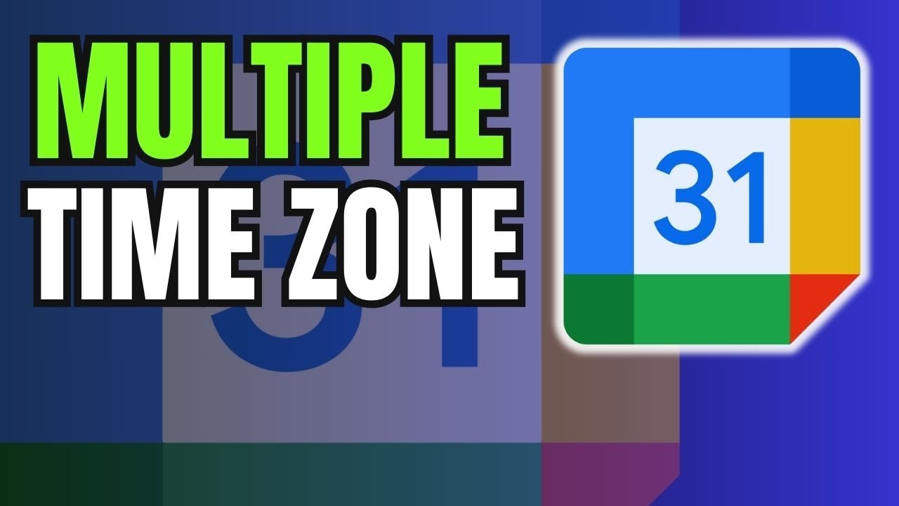 How to ADD Multiple Time Zones to Google Calendar World Clock NOW ...