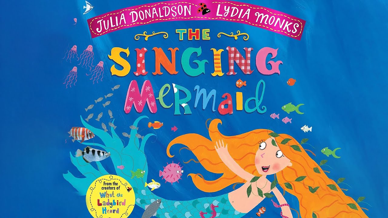 The Singing Mermaid🧜‍♂️ by Julia Donaldson | Read Aloud | Bedtime Story ...