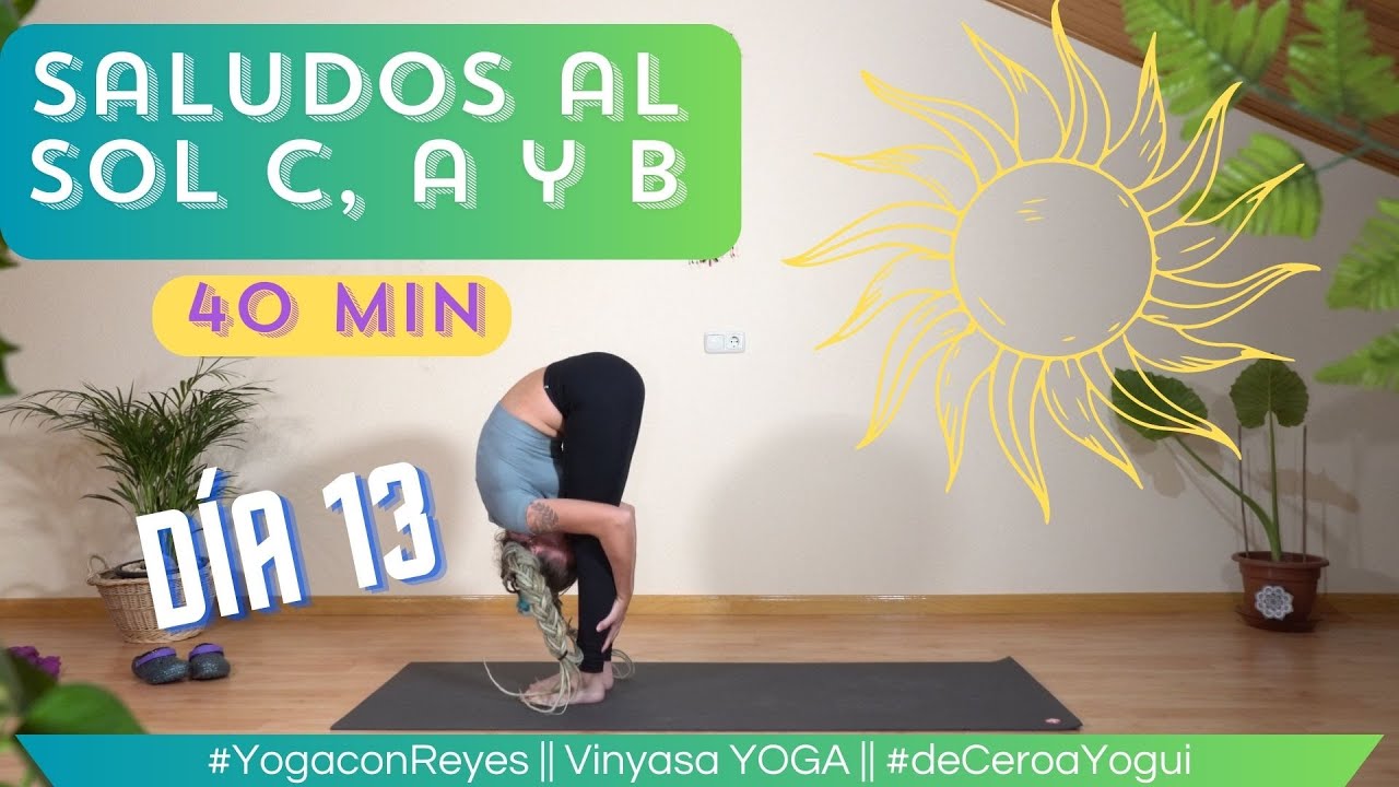 40 min Día 13 - Vinyasa YOGA para PRINCIPIANTES || Saludos al Sol ...