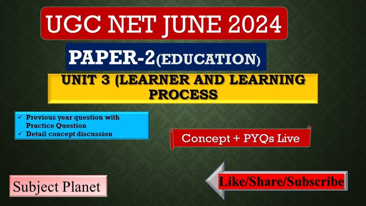 CONCEPT AND PYQs || UNIT 3 learner and learning process|| UGCNET JUNE 2024 - YouTube