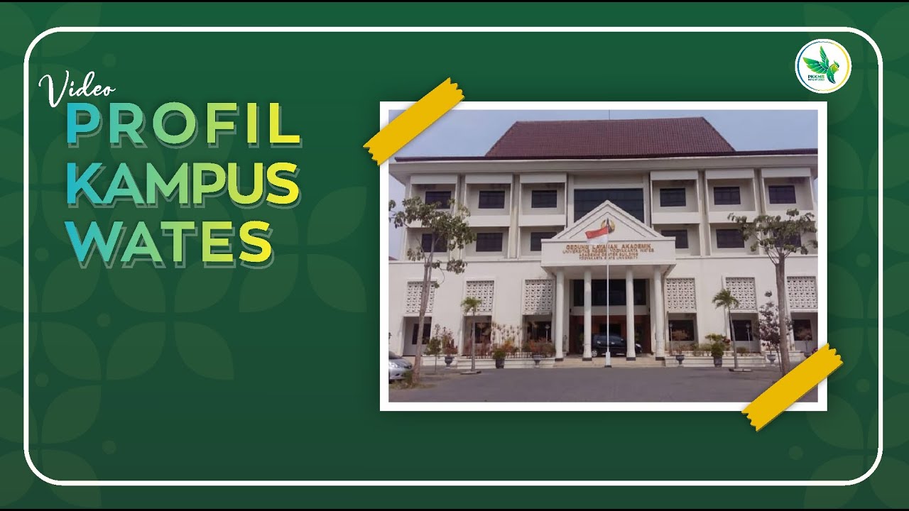 VIDEO PROFIL KAMPUS WATES UNY - YouTube