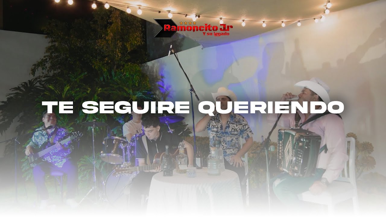 Te Seguiré Queriendo - Ramoncito Jr. Y Su Legado, Mayel Y Su Plebada ...