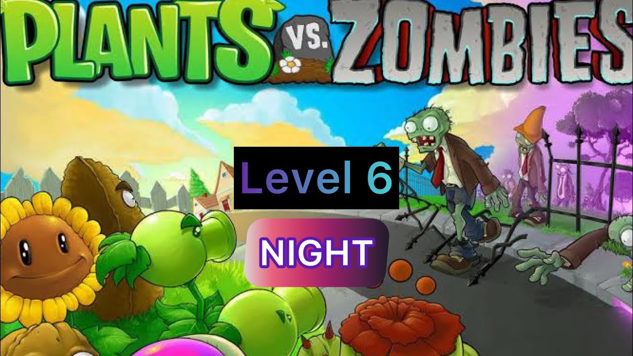 plants vs zombies night level 6 - YouTube
