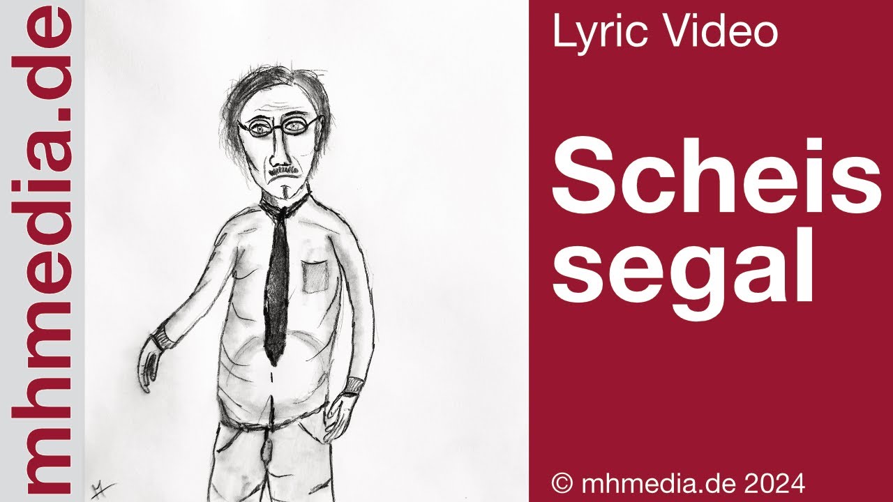Scheissegal - Was kümmert mich der Rest der Welt - YouTube