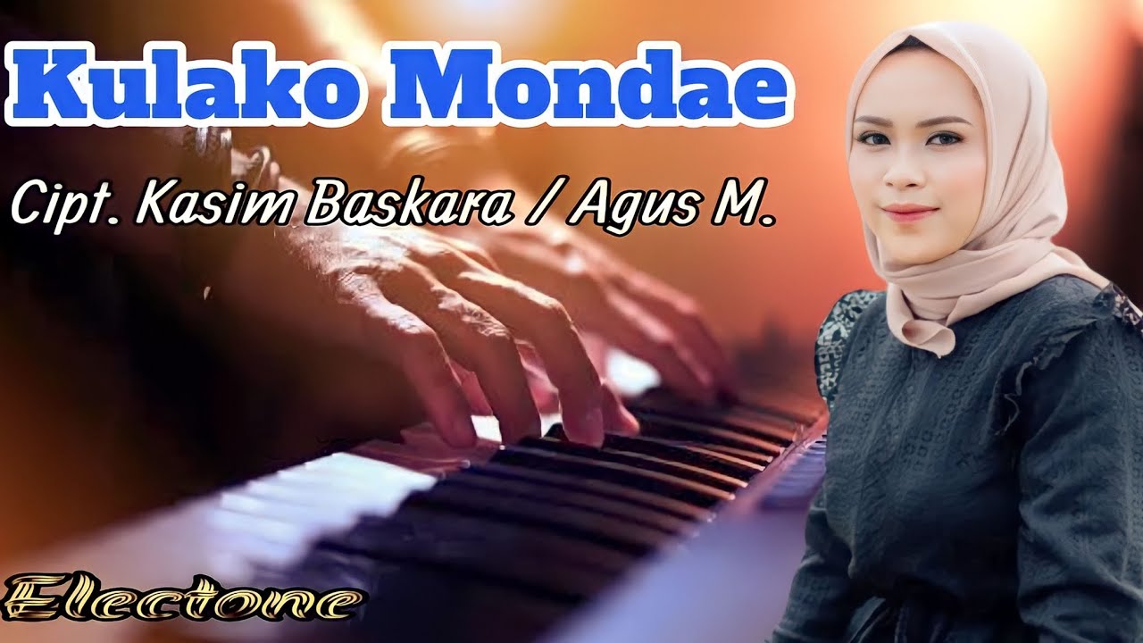 Kulako Mondae Cover Electone Lagu Tolaki Kendari - YouTube