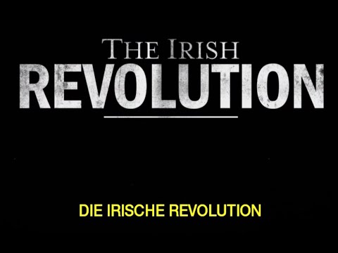Die irische Revolution (ARTE - 2019)