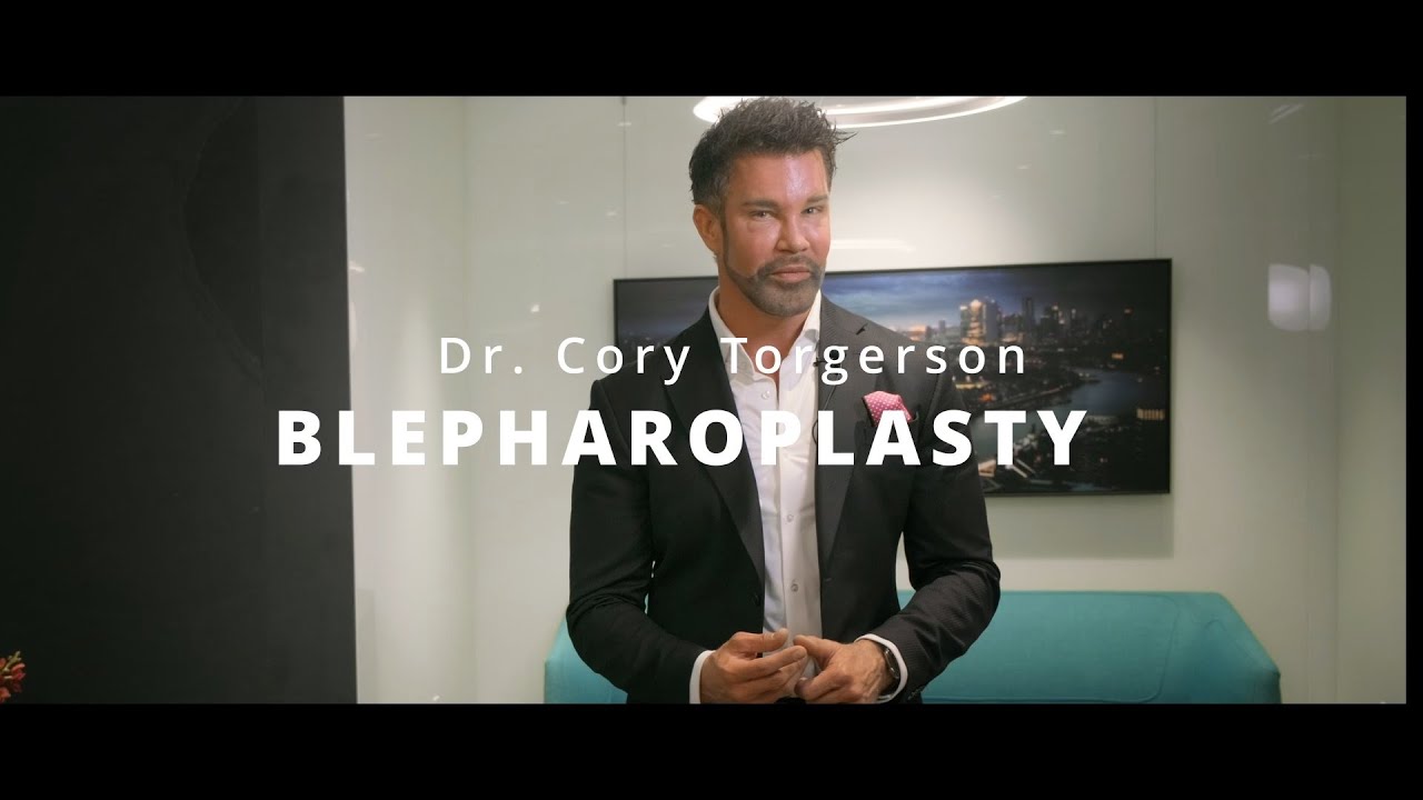 What is Blepharoplasty (Eyelid Surgery) | Dr. Cory Torgerson Facial ...