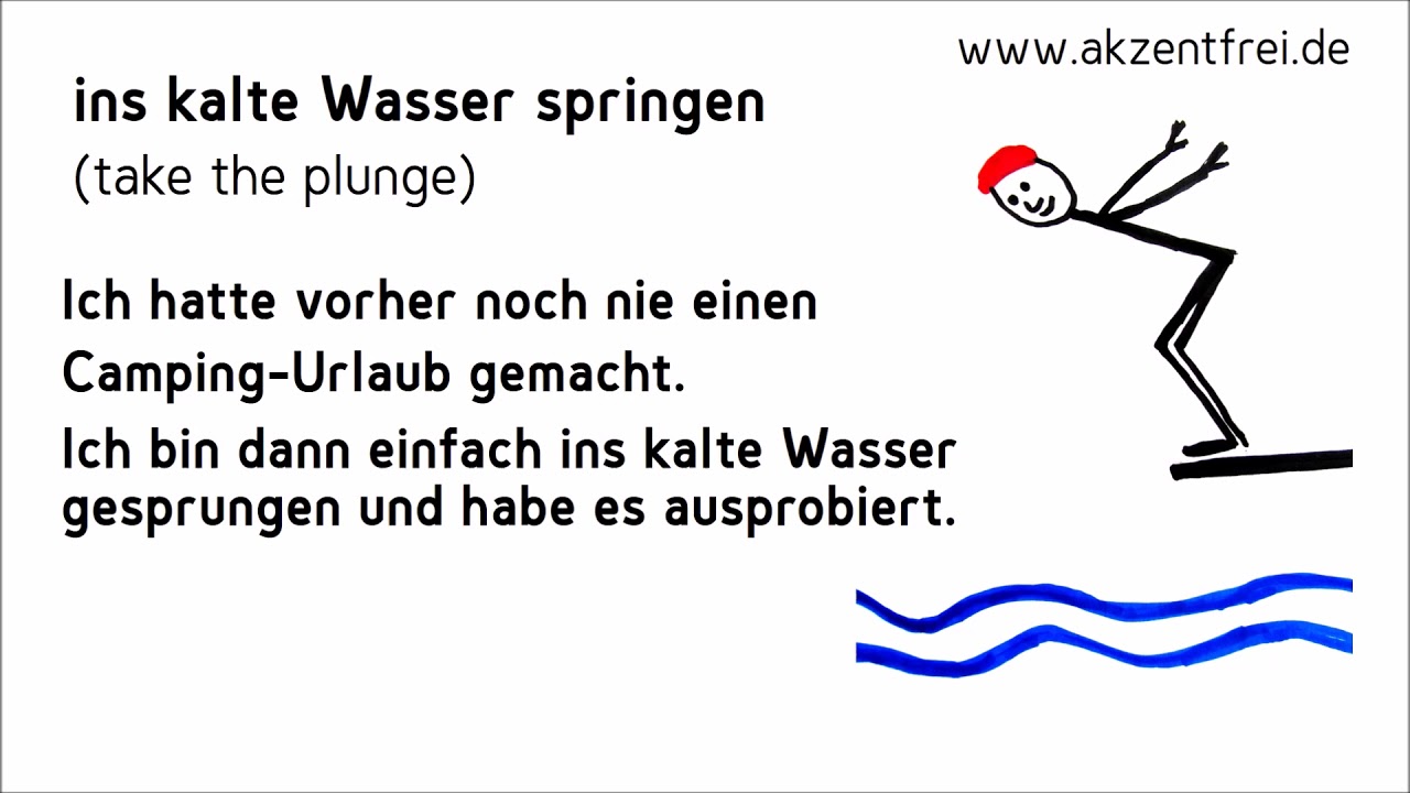 Idiom: ins kalte Wasser springen - YouTube