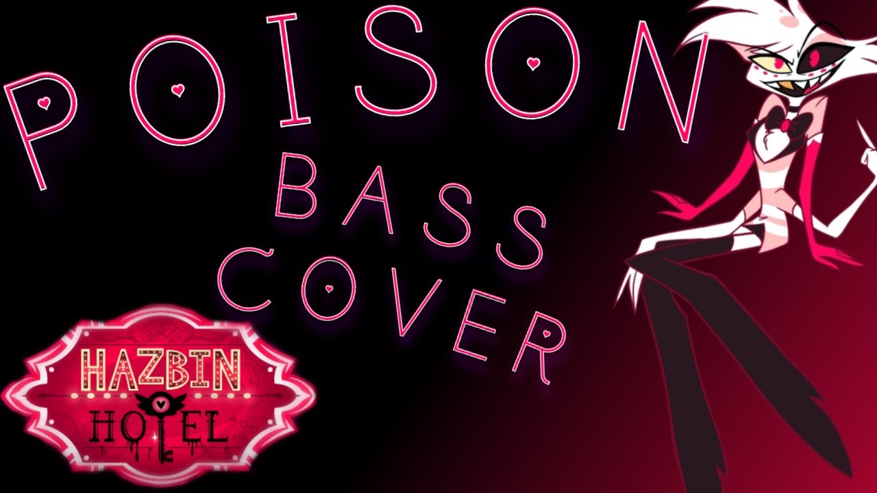 Poison (Hazbin Hotel) // Bass Cover #poison #hazbinhotel - YouTube