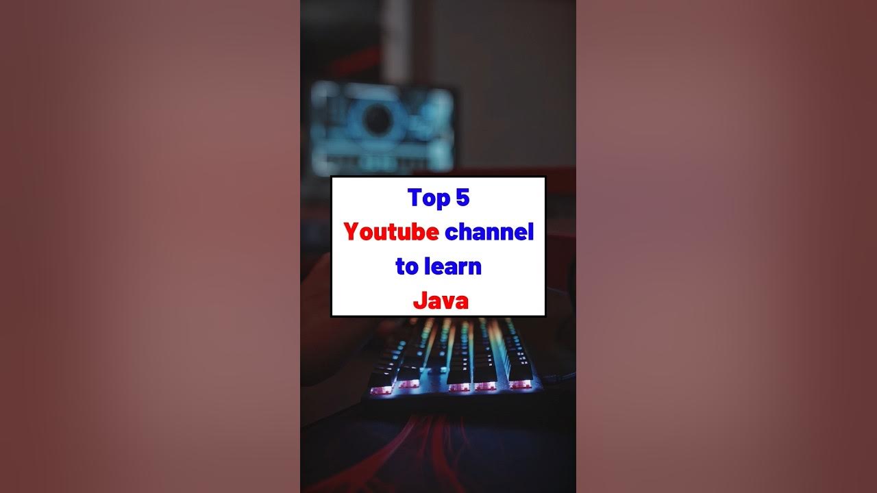 TOP 5 YOUTUBE CHANNEL TO LEARN JAVA | #java #coding #programming #webdevelopment - YouTube