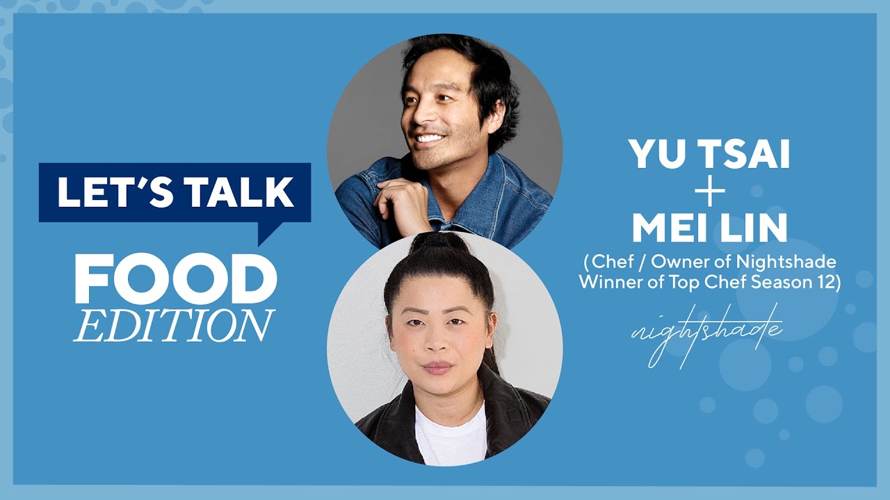 Let's Talk Live with Yu Tsai : Mei Lin, Chef, Winner of Top Chef Season ...
