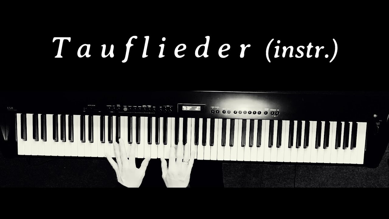 Tauflieder für den gottesdienstlichen Gebrauch (instrumental) - YouTube