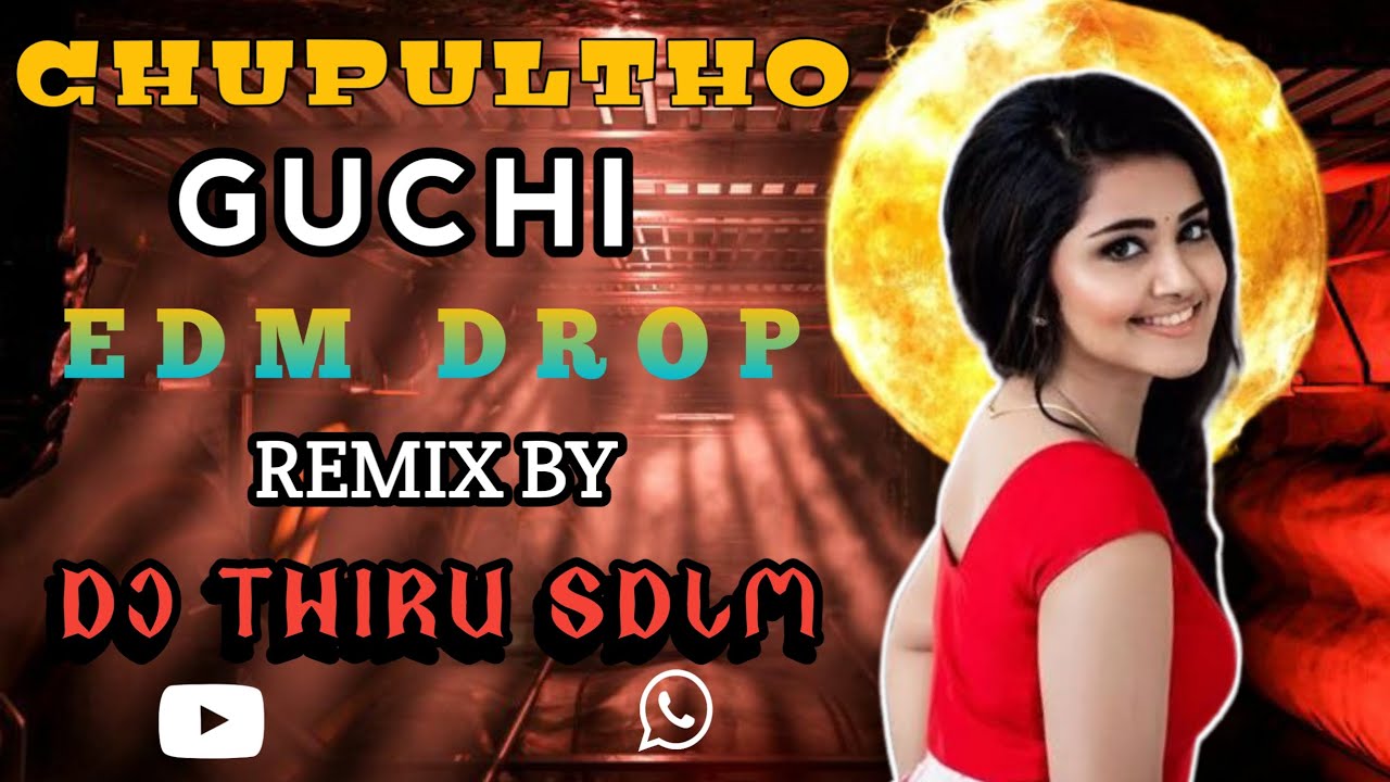 chupultho guchi guchi champake edm drop mix by ||DJ THIRU SDLM ||# ...