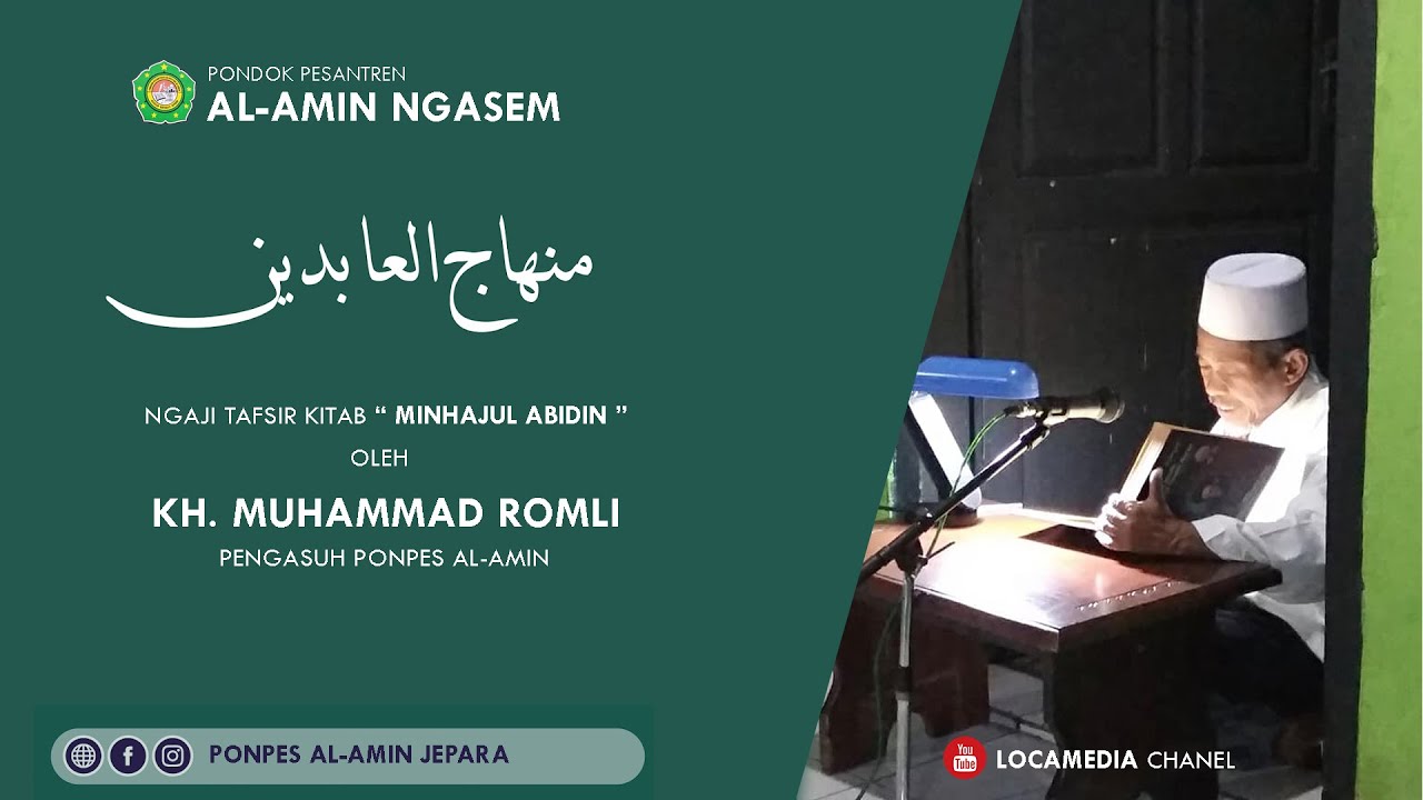 Ngaji kitab MINHAJUL ABIDIN oleh KH. MUHAMMAD ROMLI - YouTube