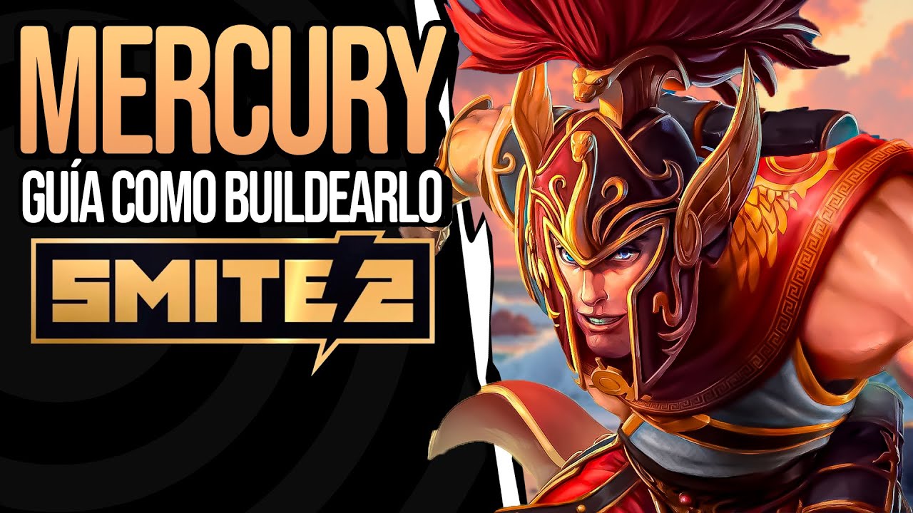 SMITE 2 | BUILDS DE MERCURY | GUÍA DE JUEGO y COMBOS - YouTube