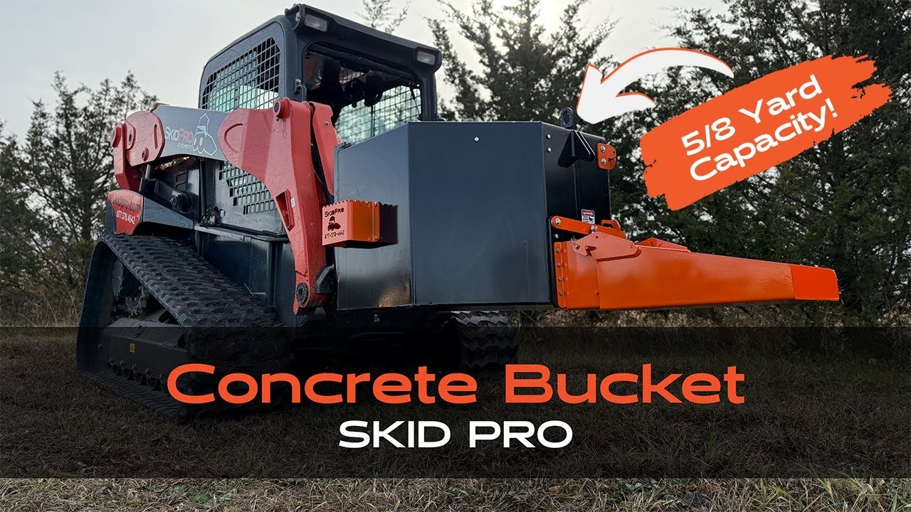 Skid Steer Concrete Bucket – Quick Start Guide & Pro Tips for Faster ...
