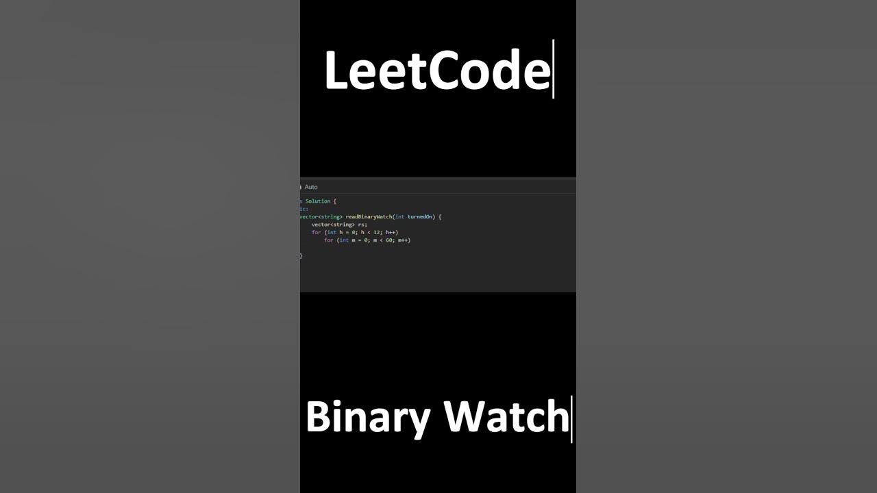 Binary Watch Leetcode Problem 401 Programming Cplusplus Leetcode 9565