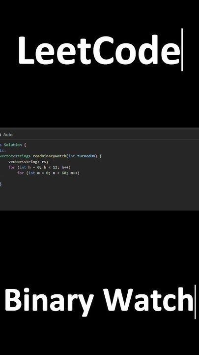 Binary Watch Leetcode Problem 401 Programming Cplusplus Leetcode 5150
