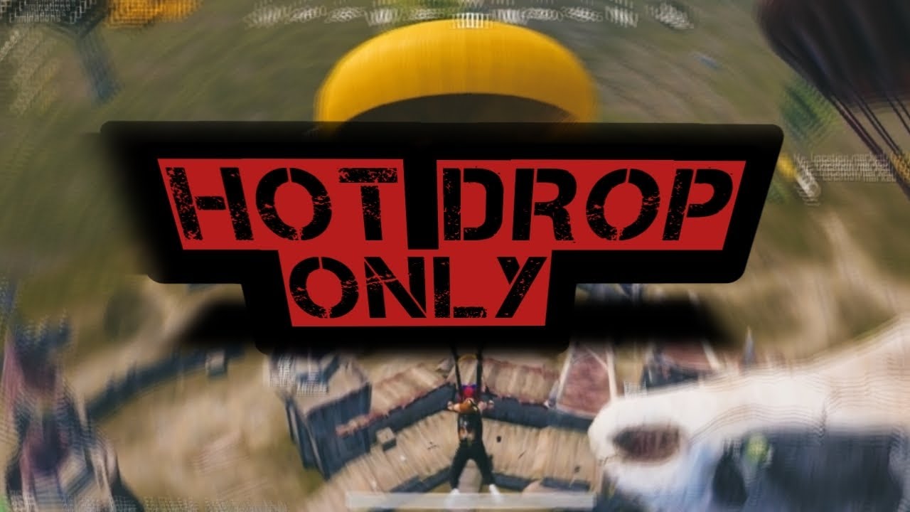 HOT DROP ONLY PUBG MOBILE - YouTube