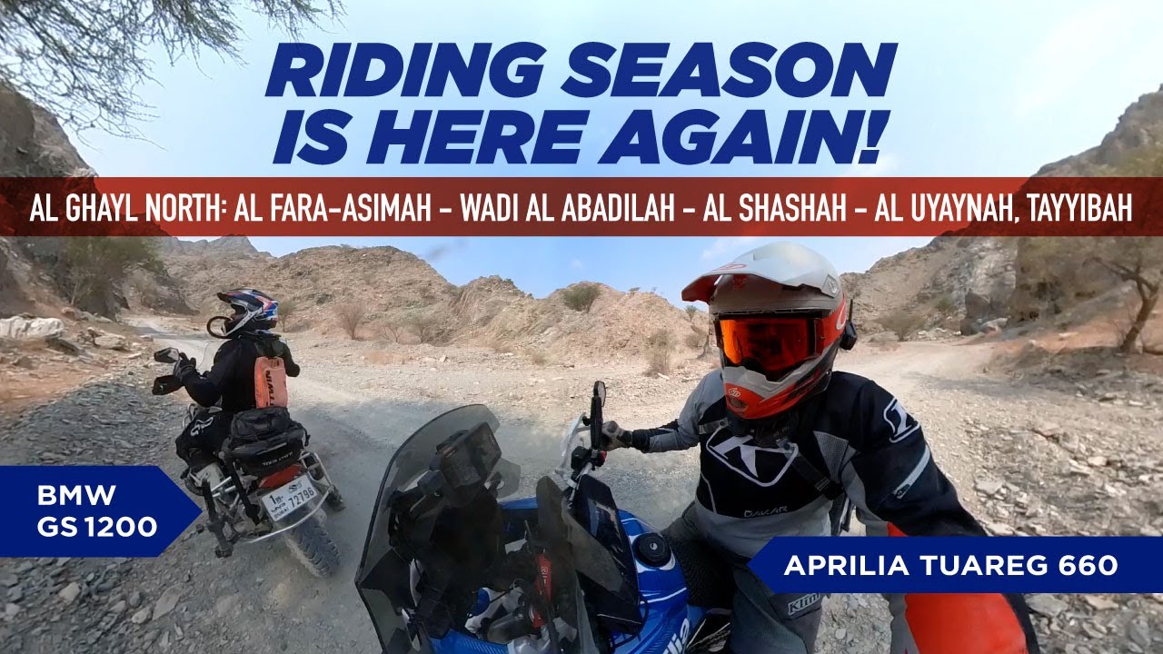 S2-E1 Aprilia Tuareg 660, BMW R1200 GS - Al Ghayl North, Tayyibah, UAE ...