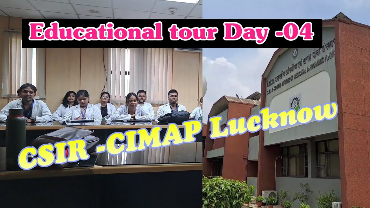 Educational tour day -04 CSIR-CIMAP lucknow - YouTube