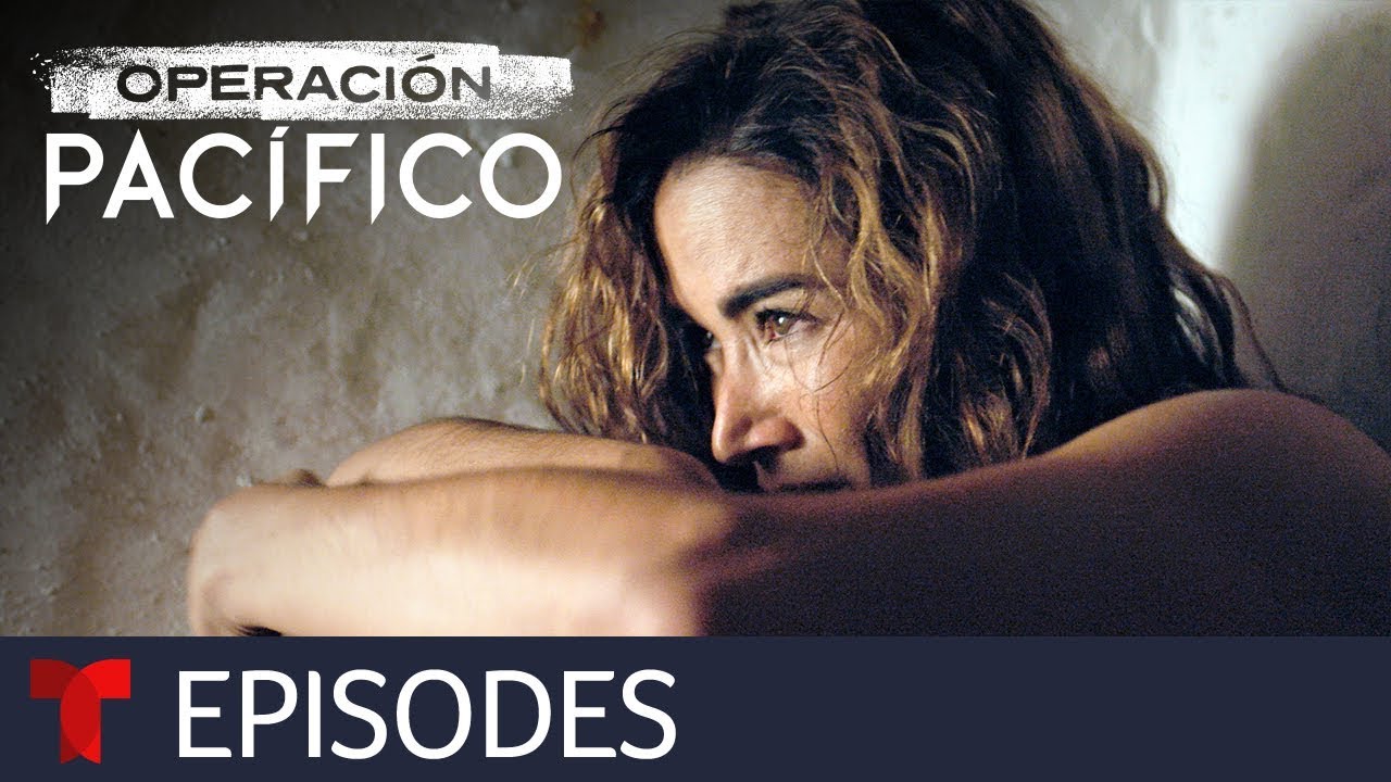 Operación Pacífico | Episode 31 | Telemundo English - YouTube