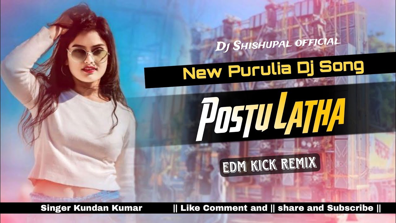 Postu Latha | Viral Purulia Song | Purulia Song Remix | Dj Shishupal ...