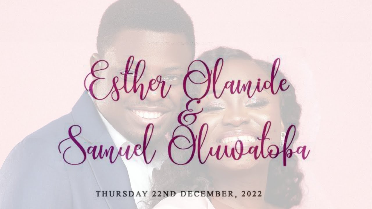 White Wedding of Esther Olamide & Samuel Oluwatoba (Thursday 22nd ...