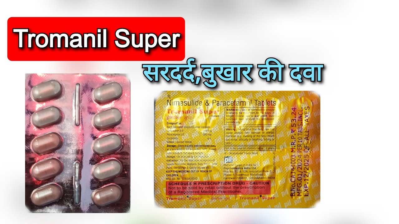 #सरदर्द, बुखार की दवा #Tromanil Super tablet uses in hindi | Nimesulide ...