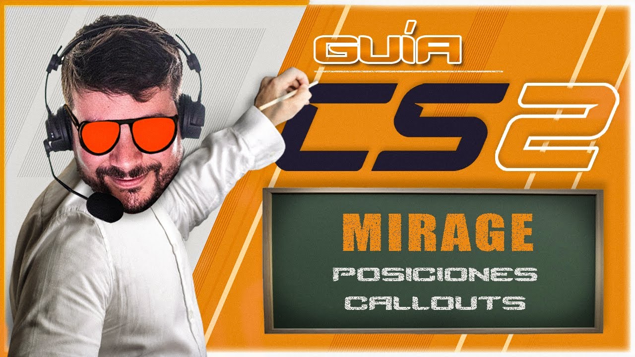 MIRAGE: Callouts/posiciones BÁSICOS | GUÍA CS2 - CAP. 3 - YouTube