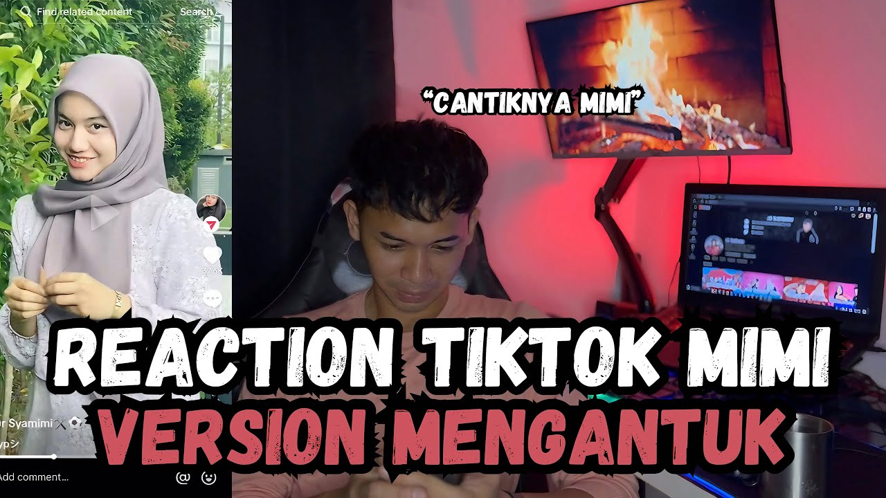 SAFWAN REACT TIKTOK MIMI!! MIMI DAH BANYAK PERUBAHAN DARI AWAL MASUK AI TEAM!! Realtime YouTube ...