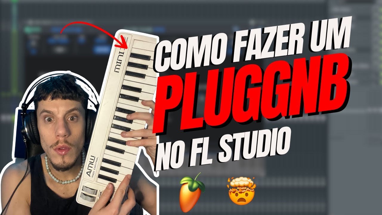 COMO FAZER UM BEAT PLUGGNB DO ZERO NO FL STUDIO - YouTube