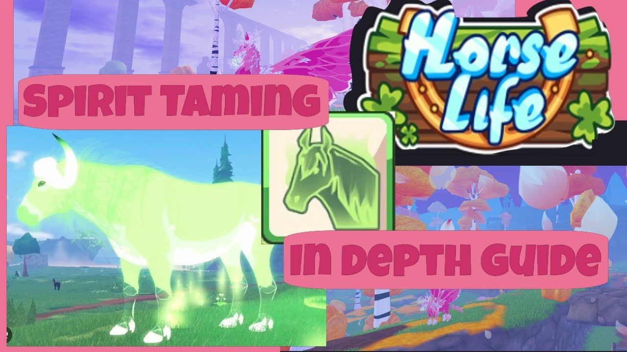 HORSE LIFE: Spirit Taming Guide (Sept. 2024) - YouTube
