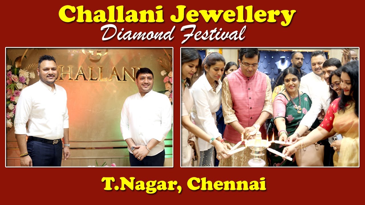 Challani Jewellery the Diamond Festival T.Nagar, Chennai - YouTube
