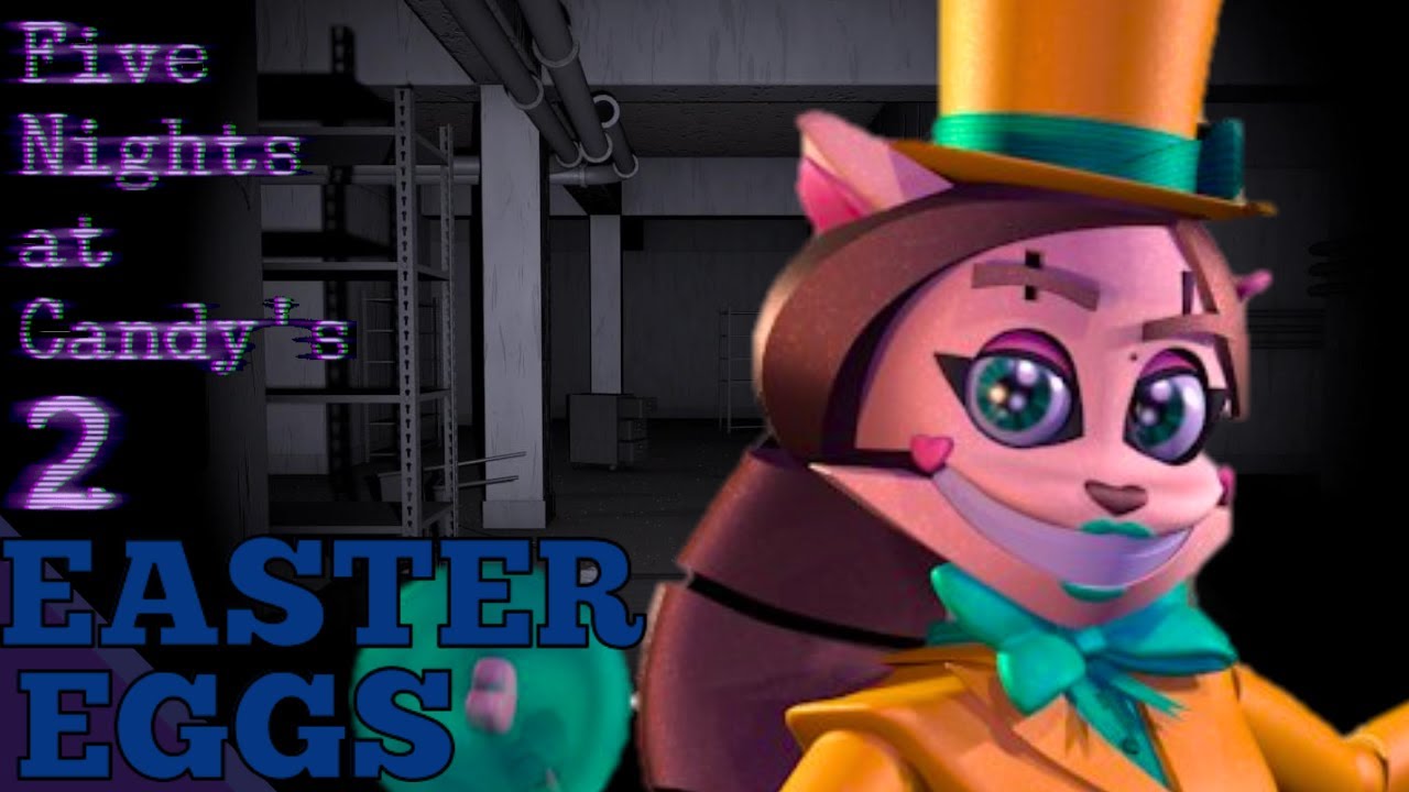Five Nights at Candy's 2 (Showcase) || Scribble Netty, Popgoes, & Markiplier Easter Eggs - YouTube