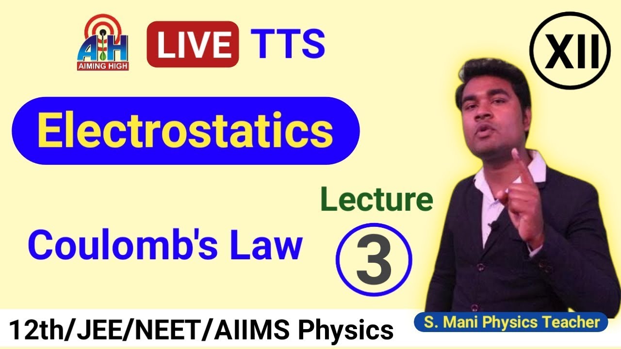 Class 12 Physics lecture live class for JEE/NEET/AIIMS ...