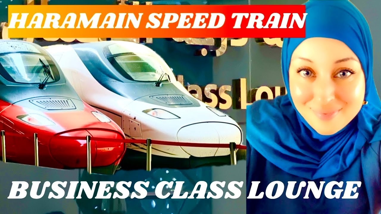 Inside Makkah's Top Business Class Lounge at Haramain Speed Train ...