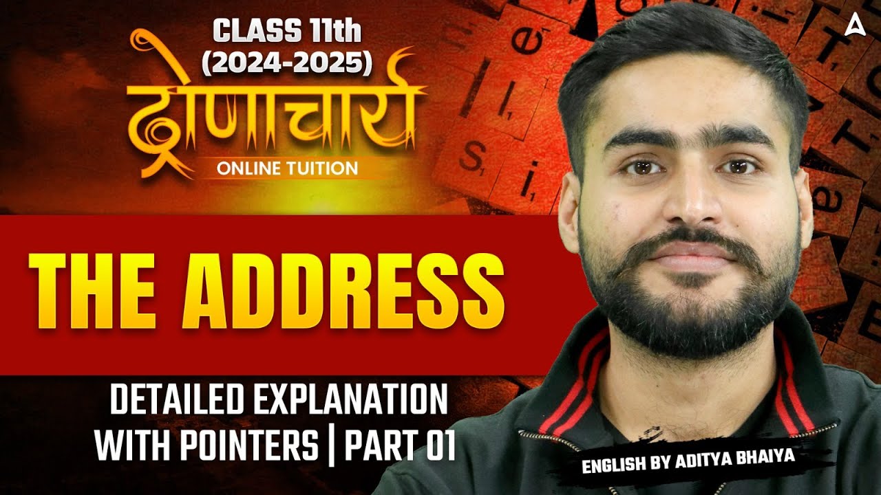 The Address Class 11 English | The Address | Detailed Explanation with ...