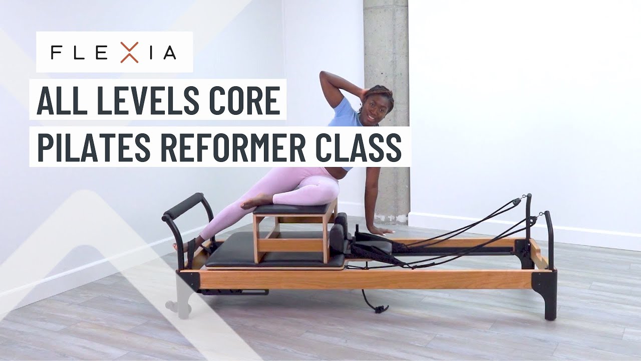 All Levels Core Pilates Reformer Class - YouTube