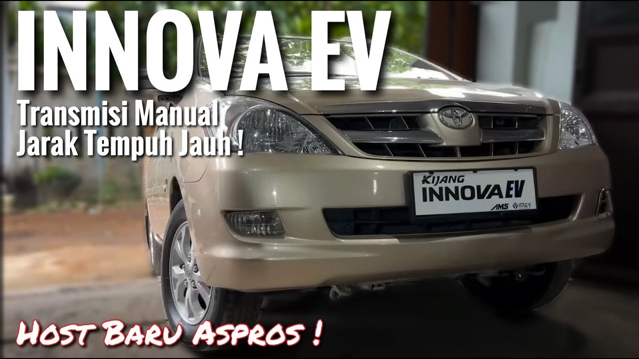 TOYOTA INNOVA FULL LISTRIK Transmisi Tetap Manual. - YouTube