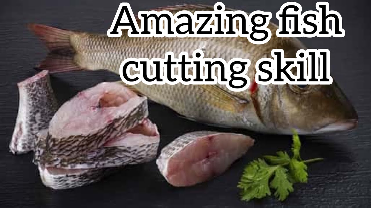 Amazing fish cutting skills - YouTube