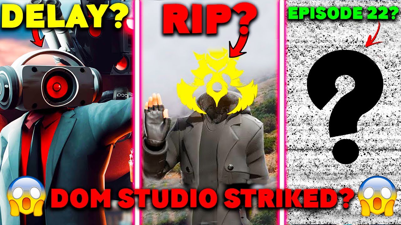 DOM STUDIO STRIKED?! EPISODE 22 RELEASE DATE? 😱 SKIBIDI TOILET ...
