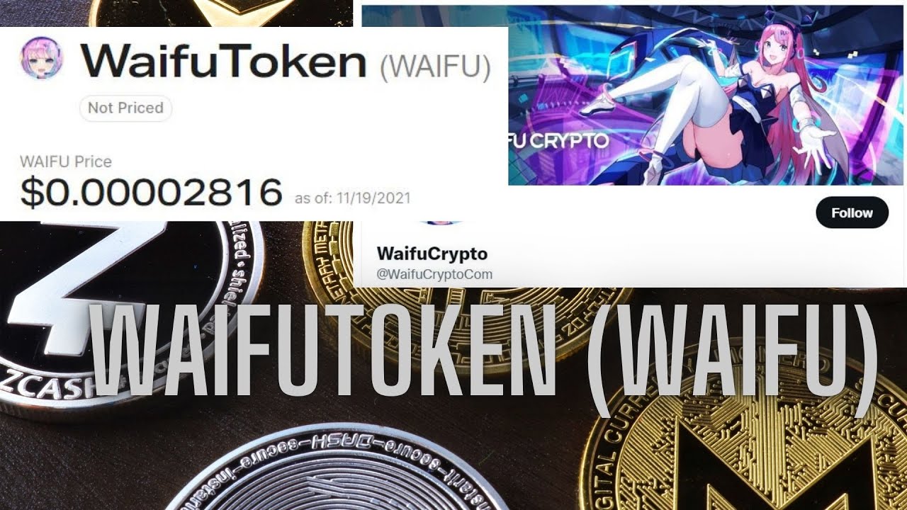 WaifuToken (WAIFU) new coin, current value $0.00002816 #crypto - YouTube