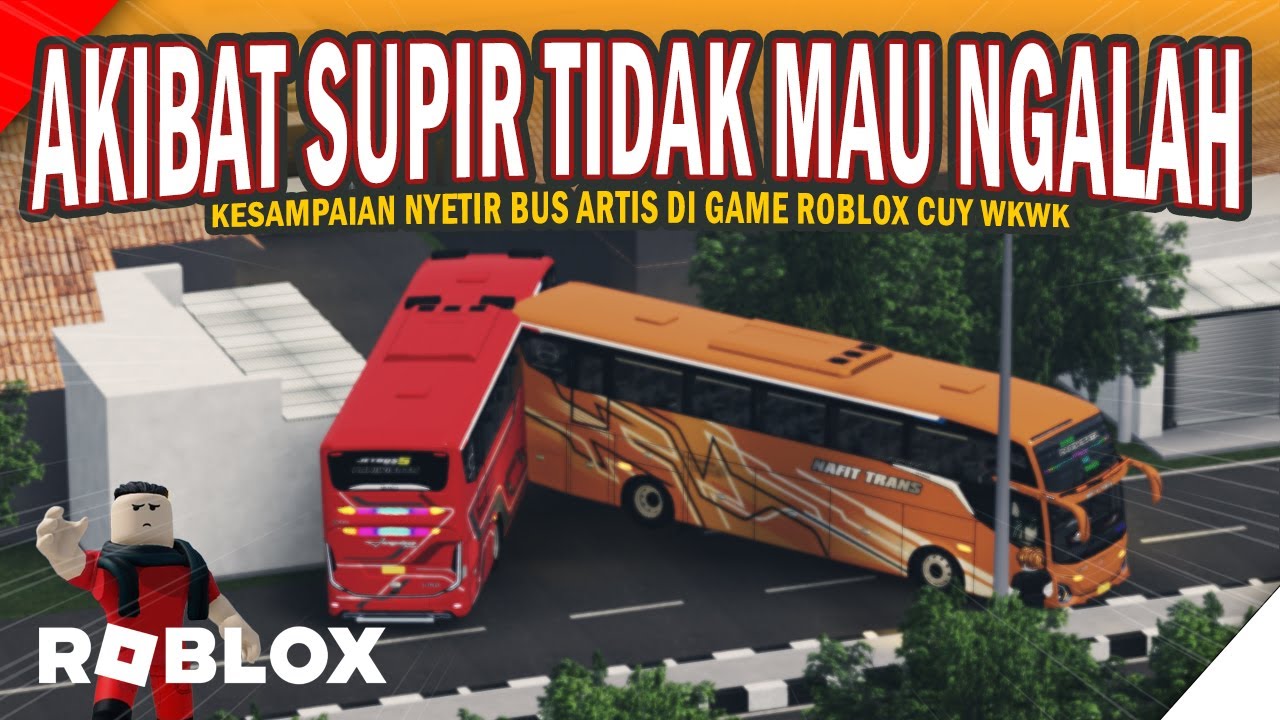 ROUTE PALING SERU! Main BUS SIMULATOR IDBS di ROBLOX, BANYAK KEJADIAN ...