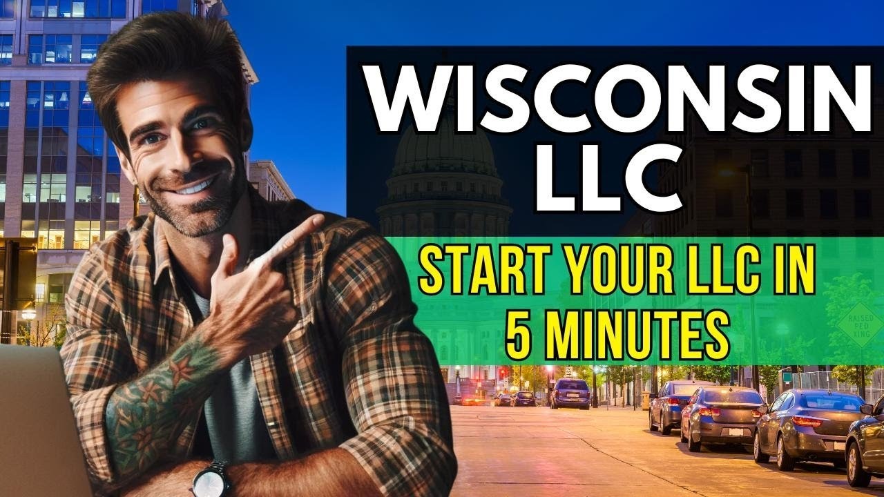 Wisconsin LLC - How to Start an LLC in Wisconsin (2024 Step by Step ...