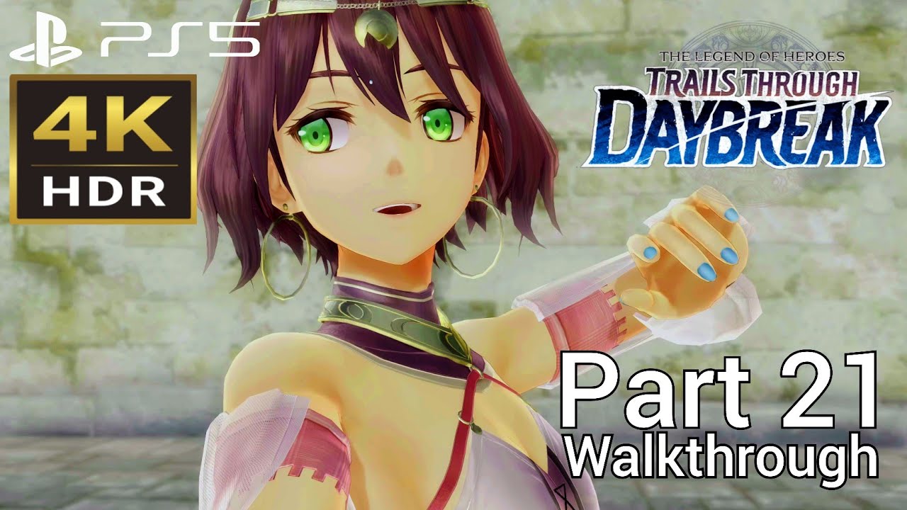 [Walkthrough Part 21] The Legend of Heroes: Trails Through Daybreak ...