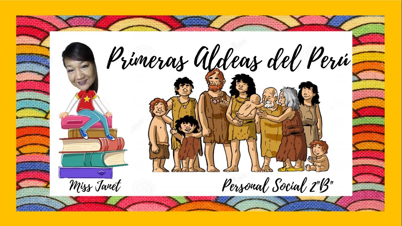 PRIMERAS ALDEAS DEL PERÚ - YouTube