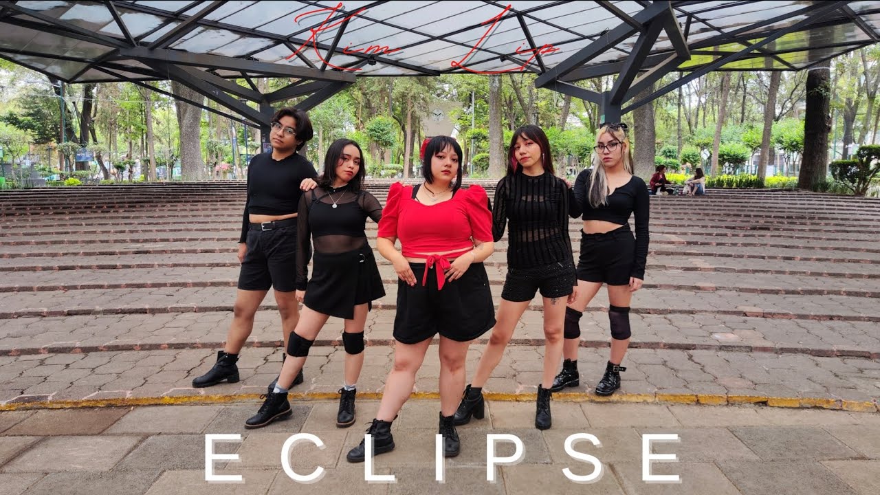 [KPOP IN PUBLIC MEXICO] LOONA / Kim Lip - ECLIPSE [이달의 소녀 김립] Dance Cover by Uncanny - YouTube