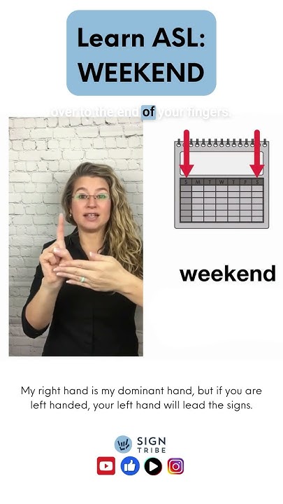 WEEKEND in American Sign Language (ASL) | Sign Tribe Academy | Dr ...