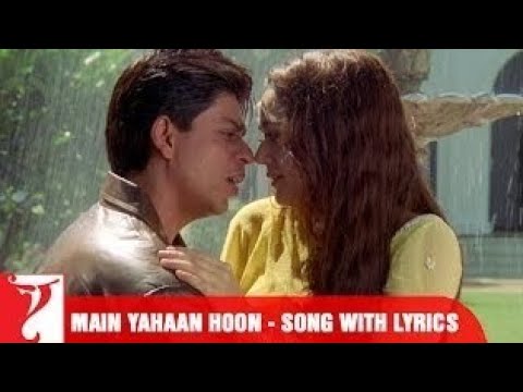 Main Yahaan Hoon Song with Lyrics | Veer-Zaara | Shah Rukh Khan, Preity Zinta, Javed Akhtar